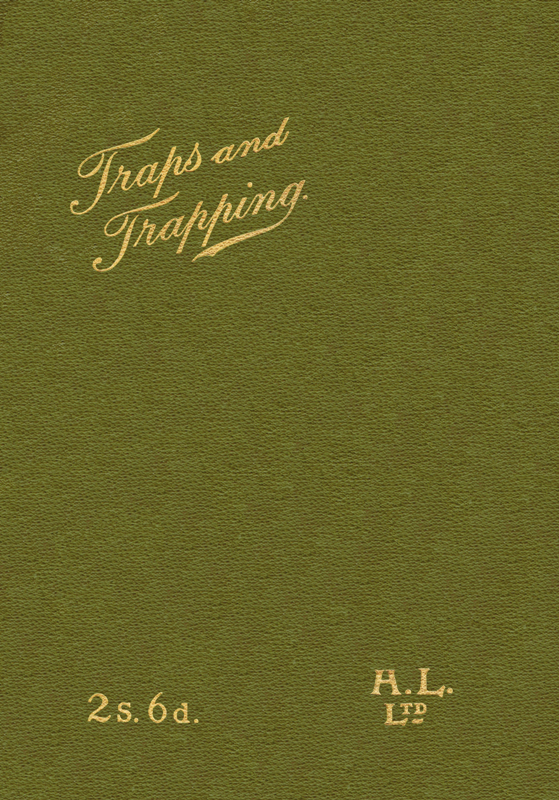 Vintage Traps | Traps & Trapping 2nd Edition - a Henry Lane catalogue ...